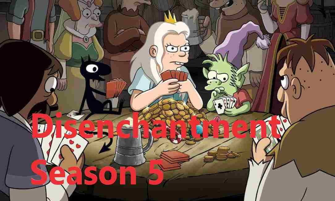 Cast, Storyline And Projected Release Date Of Disenchantment Season 5 ...
